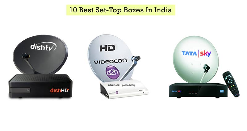 10 Best Set-Top Boxes In India Buying Guide & Prices