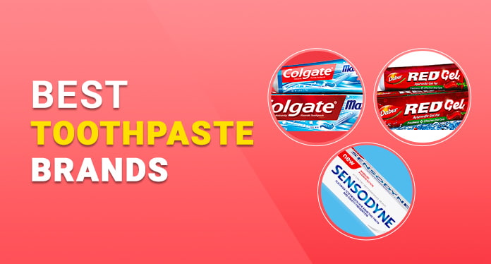 13 Best Toothpaste Brands in India