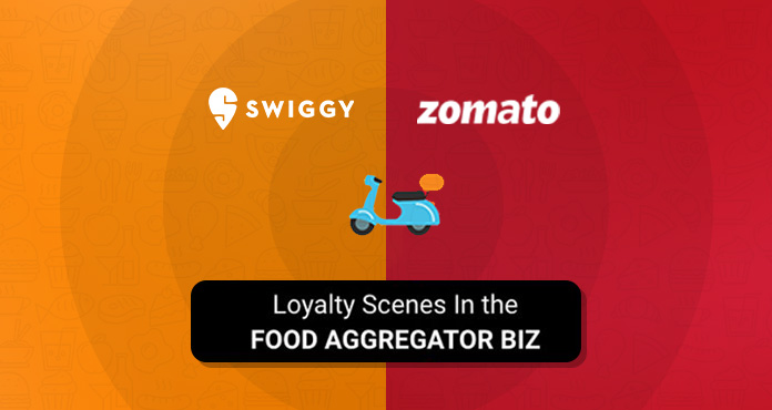 Loyalty Scenes In The Food Aggregator Industry - Changing Landscape