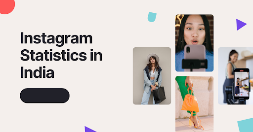 100+ Instagram Statistics, Trends & Data (Latest 2024)