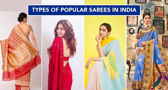 25 Types of Popular Sarees in India (Updated 2024)