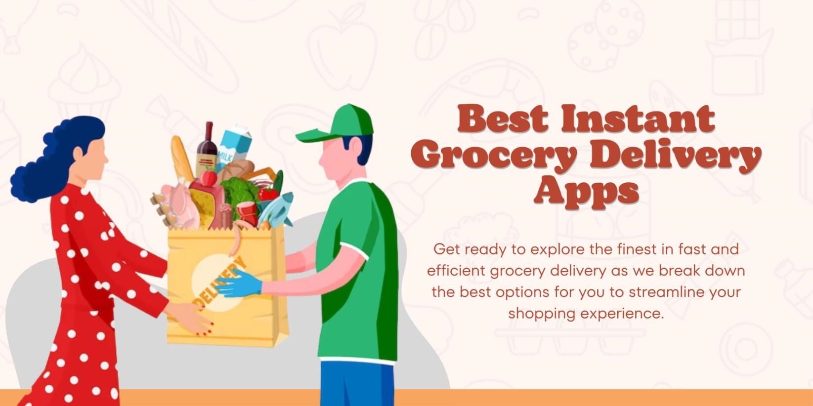 Top 7 Instant Grocery Delivery Apps in India