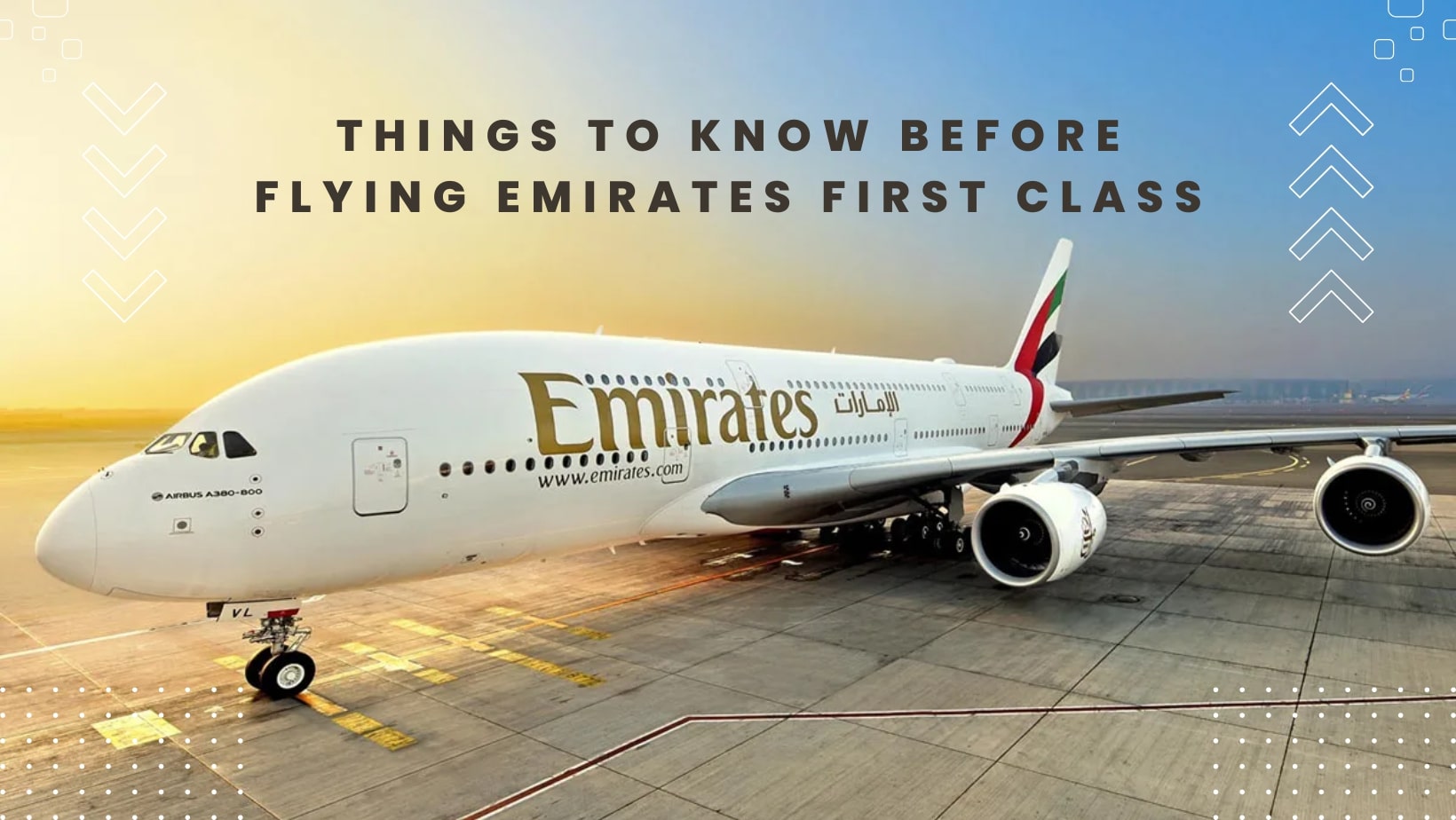 Things to Know Before Flying Emirates First Class